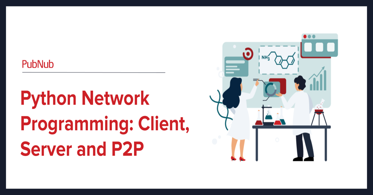 Python Socket Programming Server Client Connection Pubnub 7700
