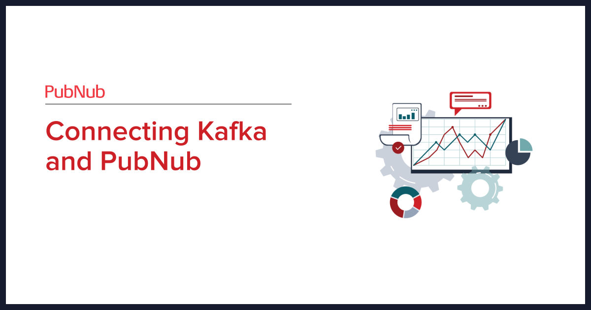 Connecting Kafka and PubNub using the Kafka Bridge | PubNub