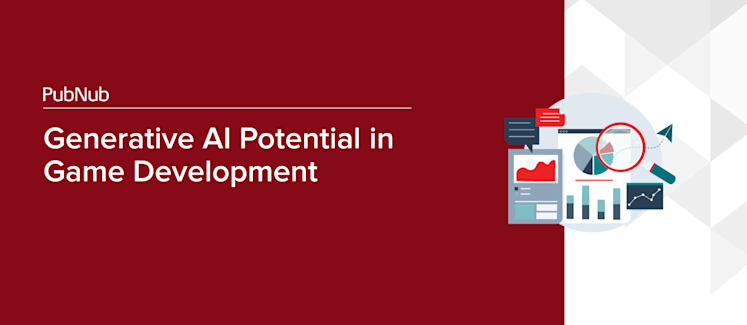 Generative AI Potential in Game Development | PubNub
