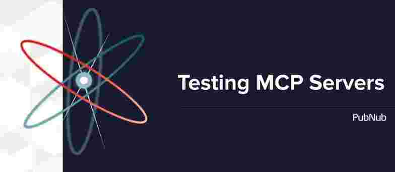 Testing MCP Servers