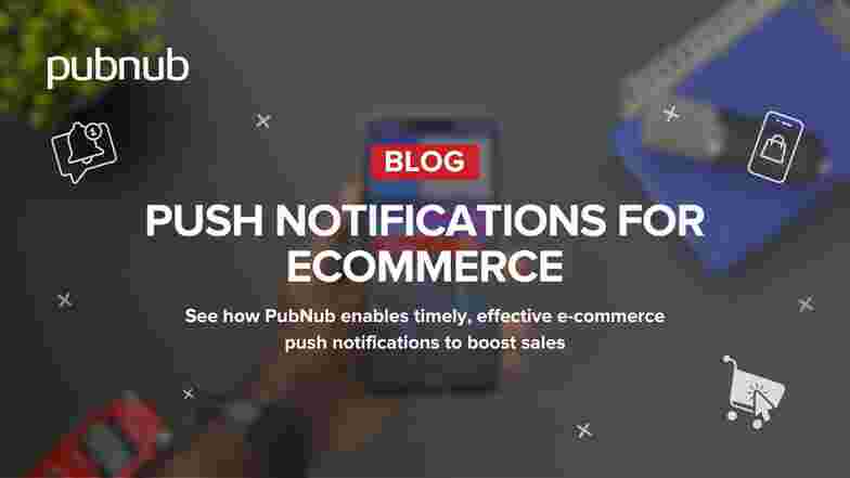 2025 Push Notifications for eCommerce Technical Guide