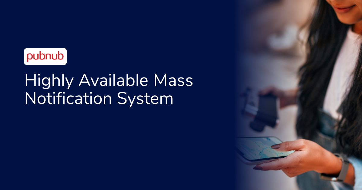 Highly Available Mass Notification System