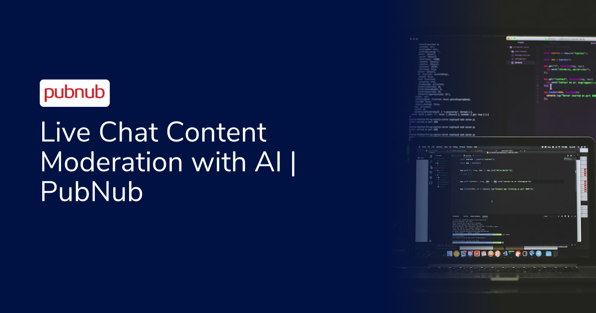 Live Chat Content Moderation with AI | PubNub
