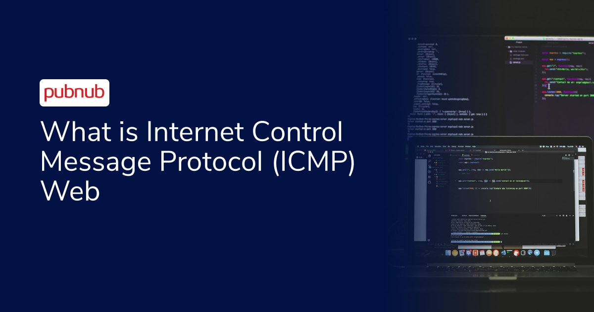 What is Internet Control Message Protocol (ICMP) Web