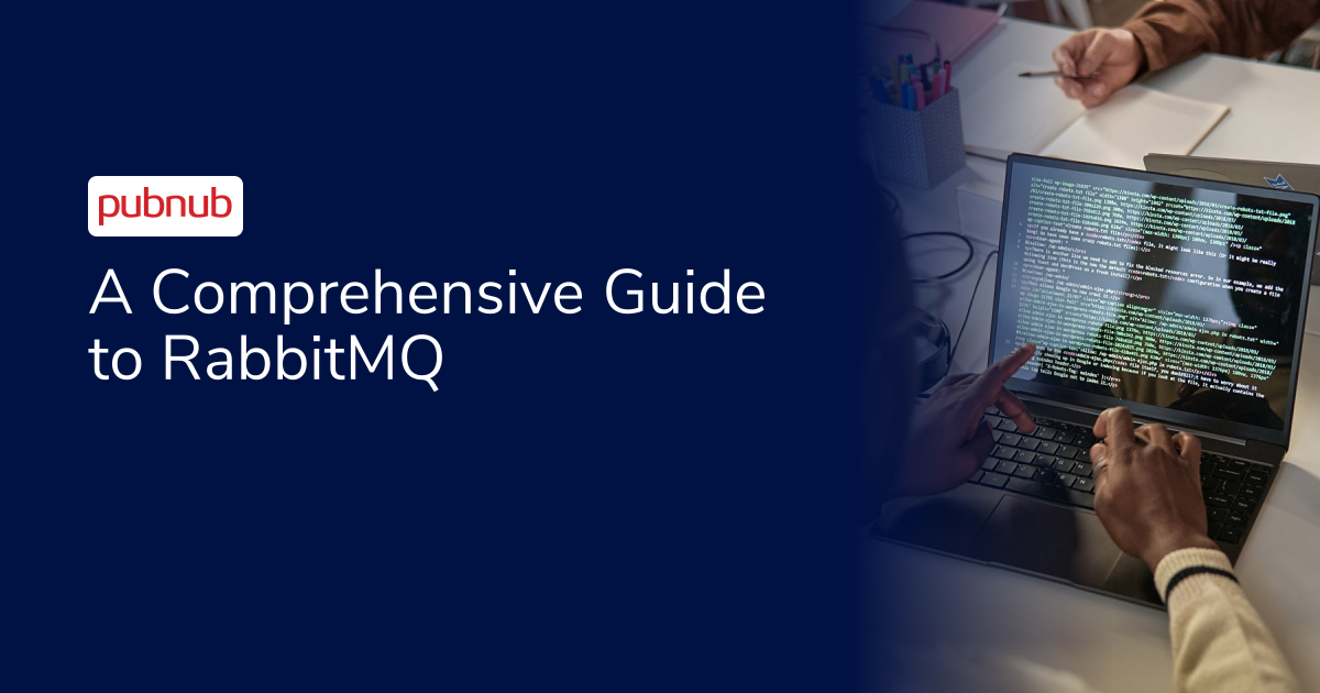 A Comprehensive Guide to RabbitMQ