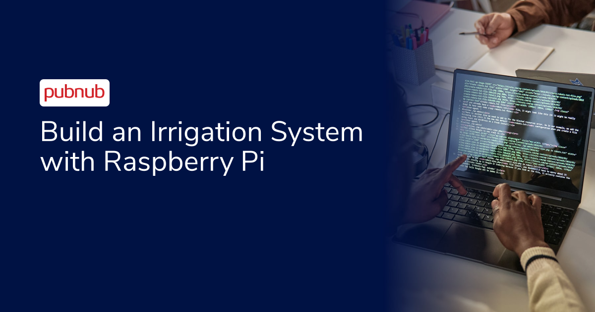 Build an Irrigation System with Raspberry Pi