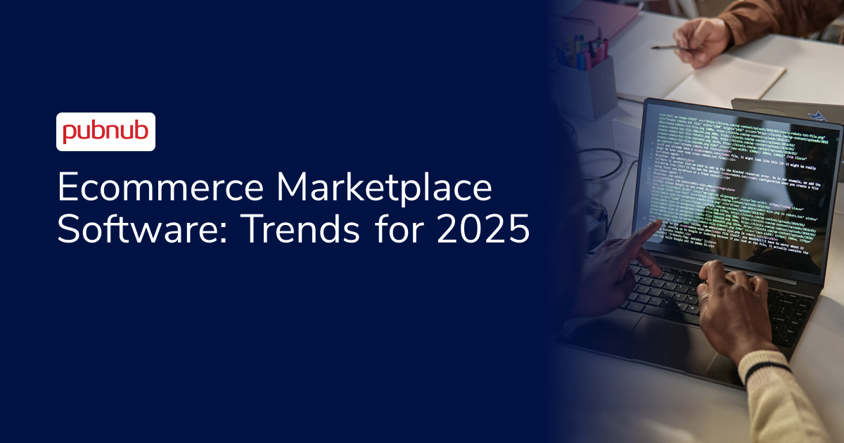 Ecommerce Marketplace Software: Trends for 2025