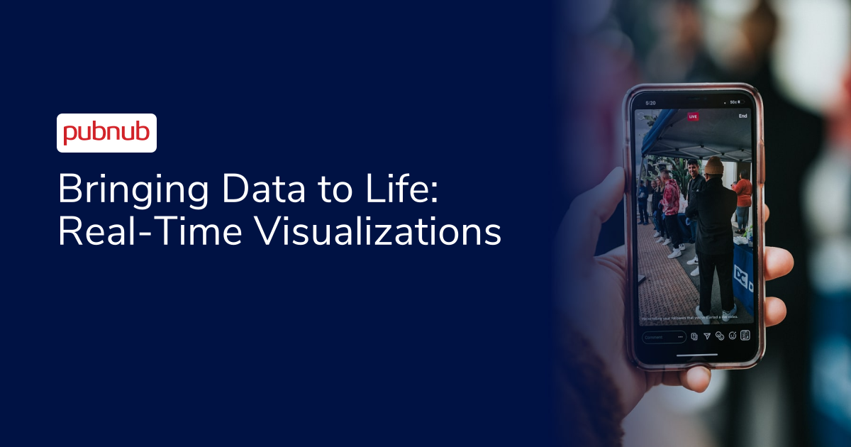 Bringing Data to Life: Real-Time Visualizations