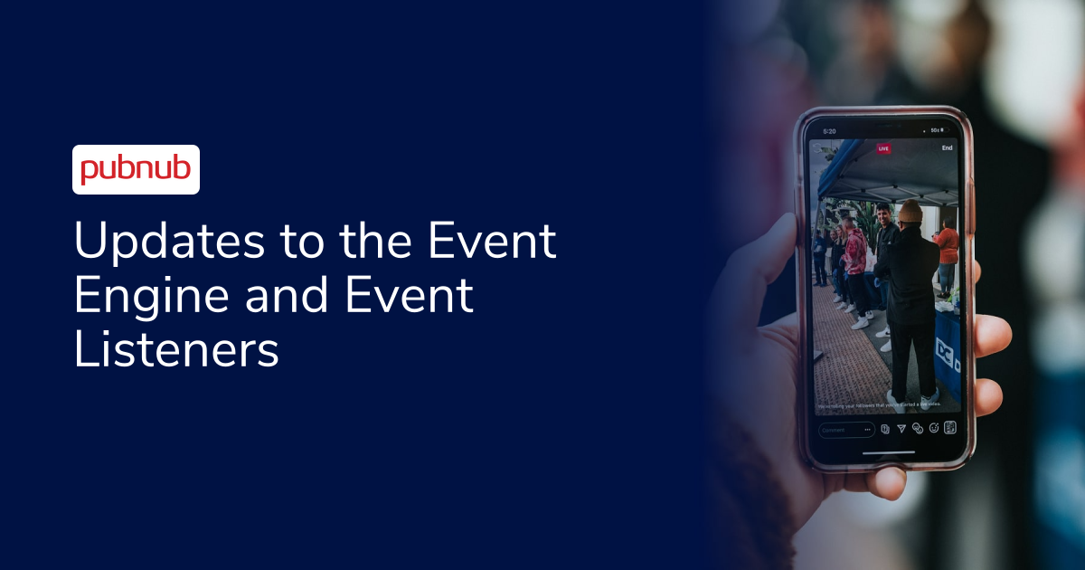 Updates to the Event Engine and Event Listeners