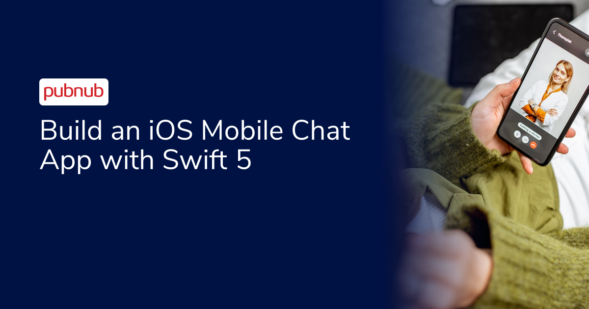 Build an iOS Mobile Chat App with Swift 5