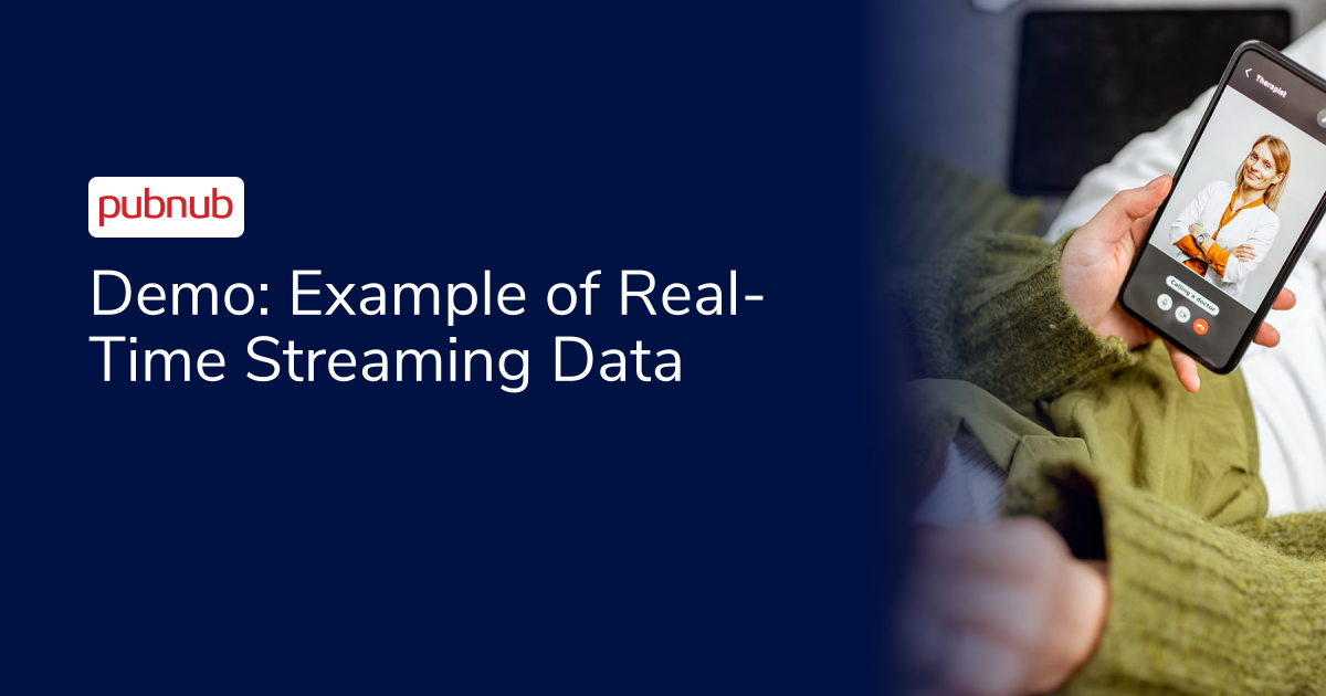 Demo: Example of Real-Time Streaming Data