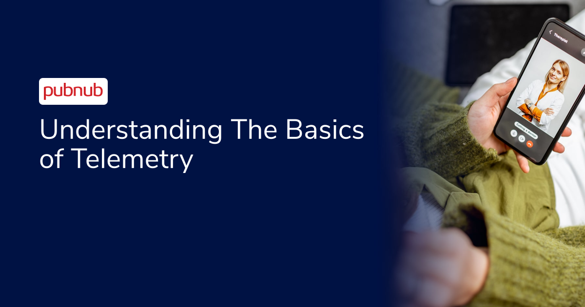 Understanding The Basics of Telemetry