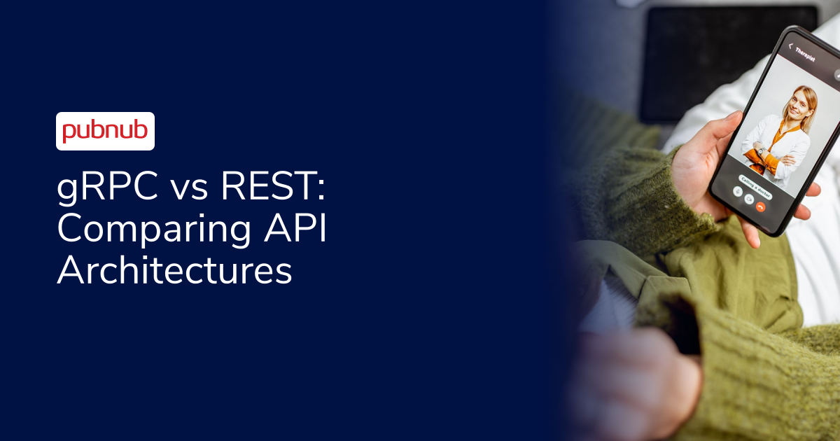gRPC vs REST: Comparing API Architectures