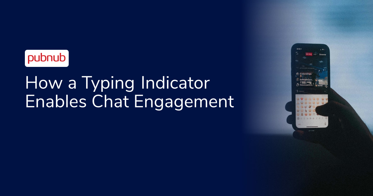 How a Typing Indicator Enables Chat Engagement