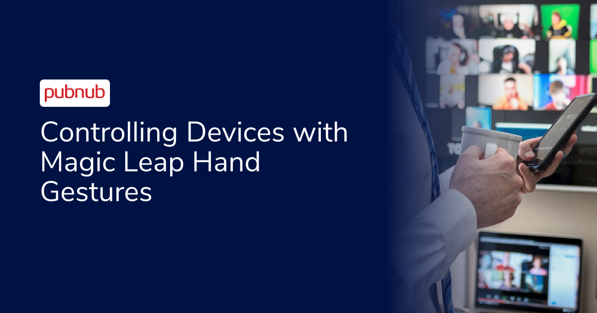 Controlling Devices with Magic Leap Hand Gestures