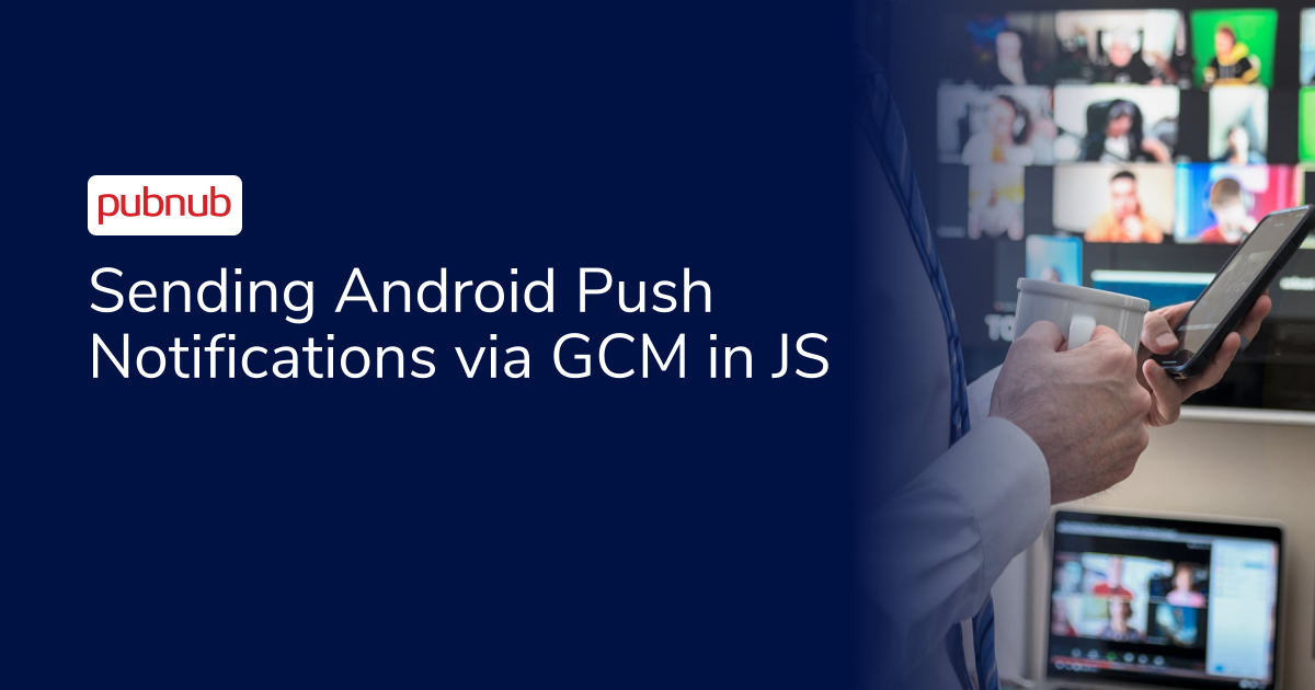 Sending Android Push Notifications via GCM in JS