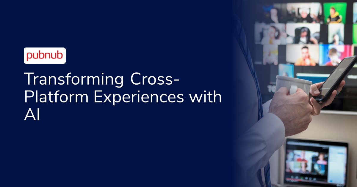 Transforming Cross-Platform Experiences with AI