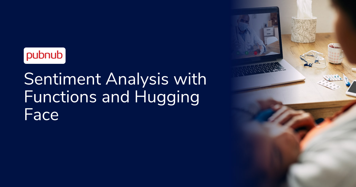 Sentiment Analysis with Functions and Hugging Face