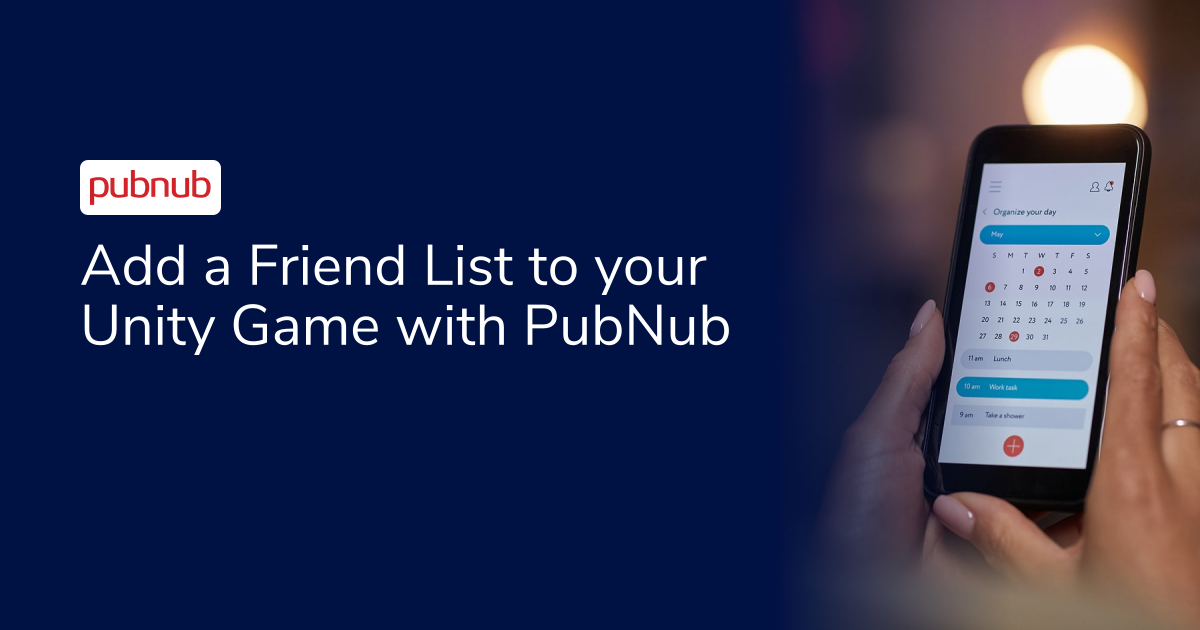 Add a Friend List to your Unity Game with PubNub