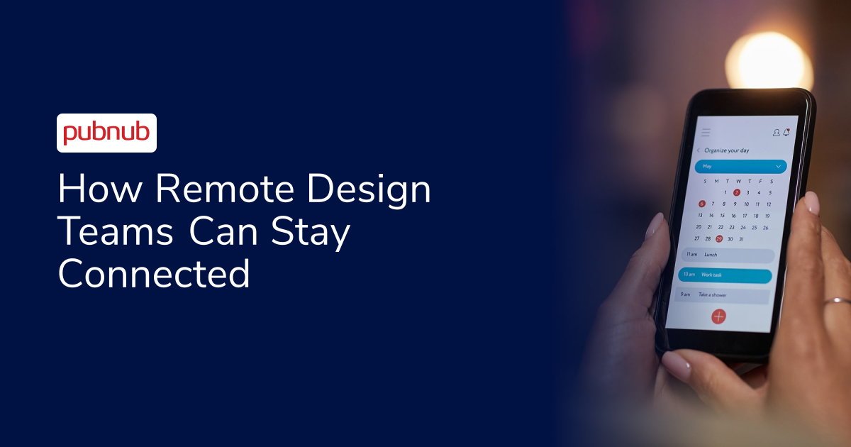 How Remote Design Teams Can Stay Connected