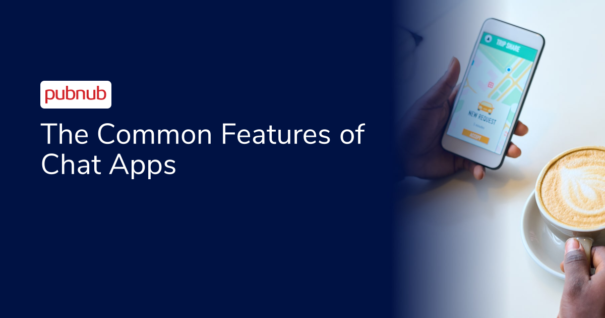 The Common Features of Chat Apps