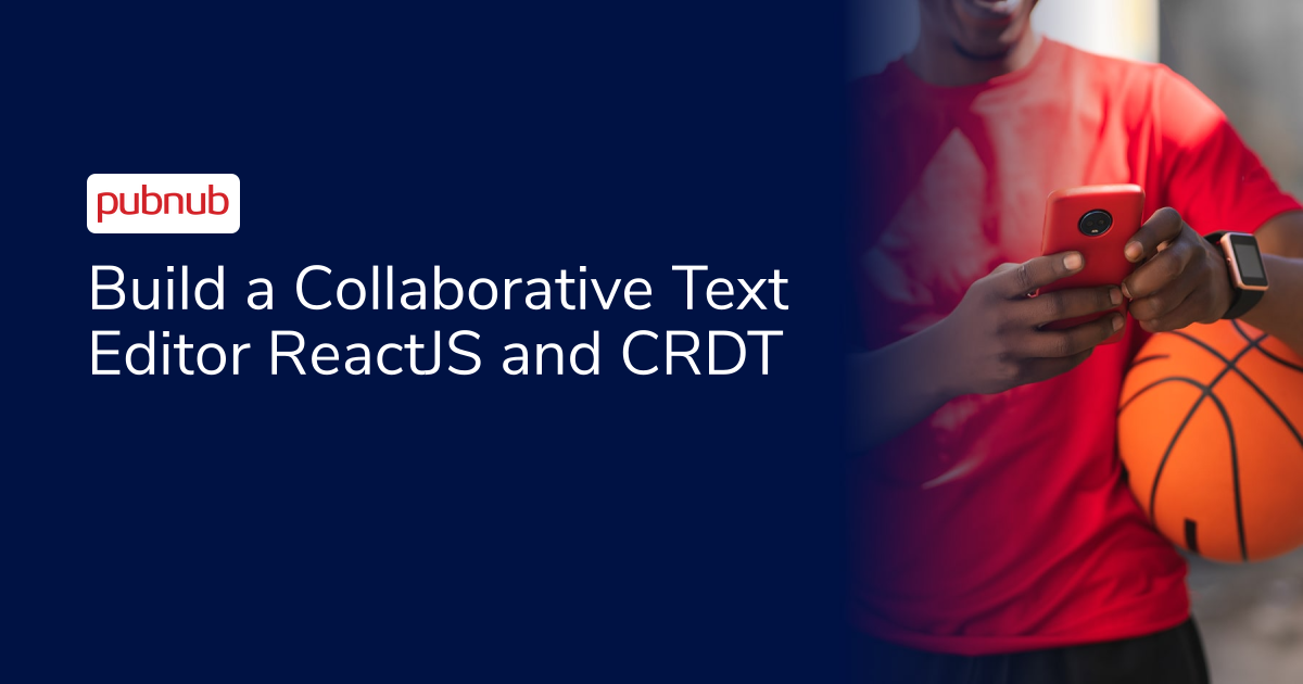 Build a Collaborative Text Editor ReactJS and CRDT