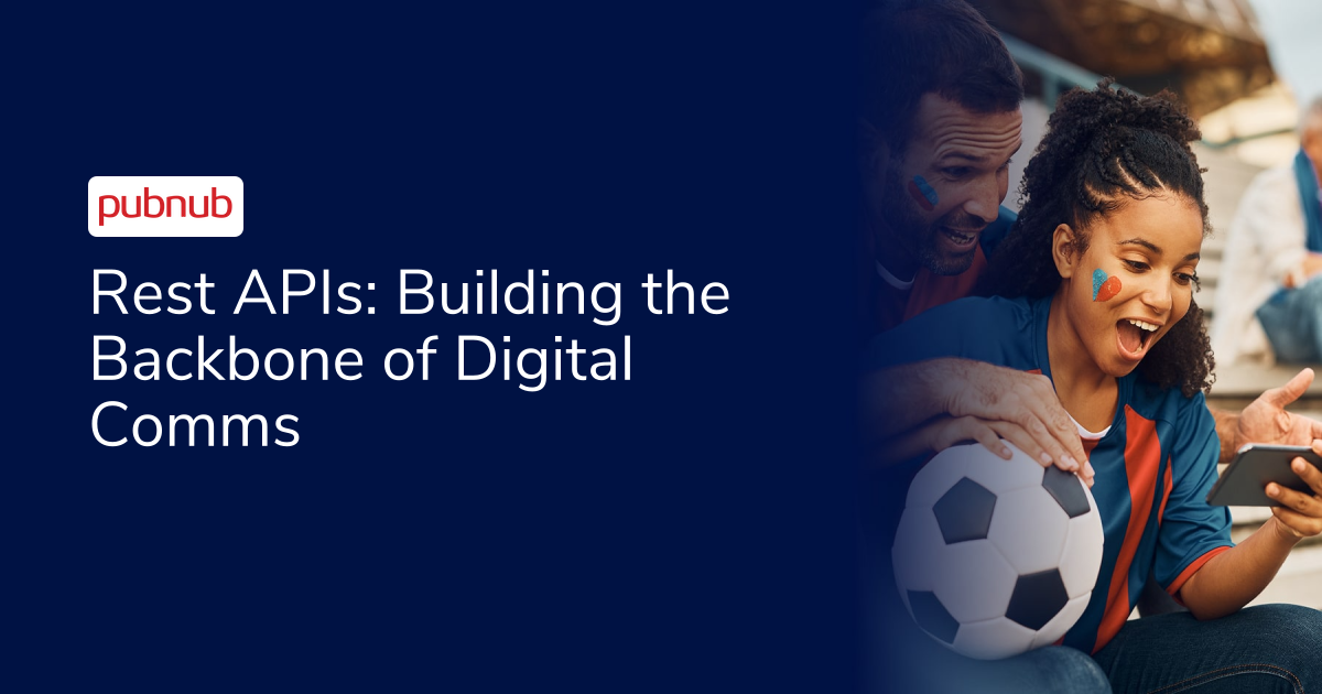 Rest APIs: Building the Backbone of Digital Comms