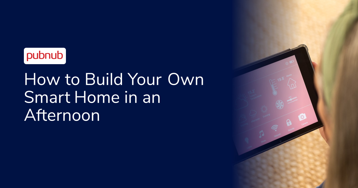 How to Build Your Own Smart Home in an Afternoon