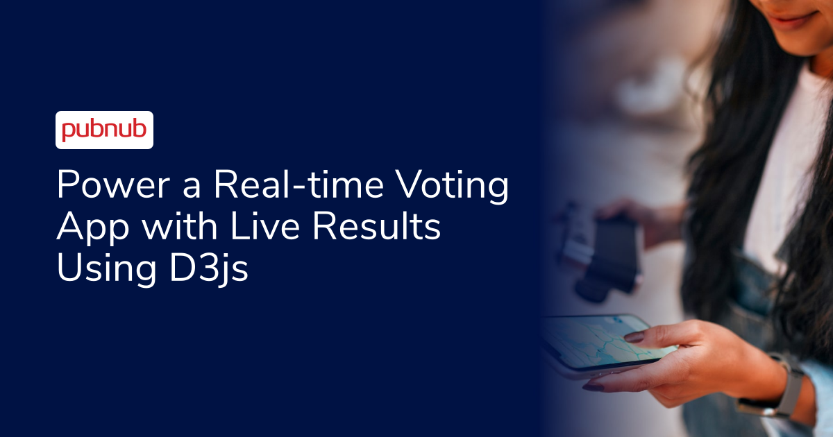 Power a Real-time Voting App with Live Results Using D3js