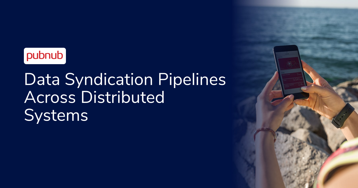 Data Syndication Pipelines Across Distributed Systems