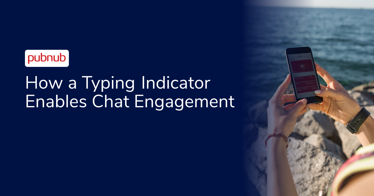 How a Typing Indicator Enables Chat Engagement