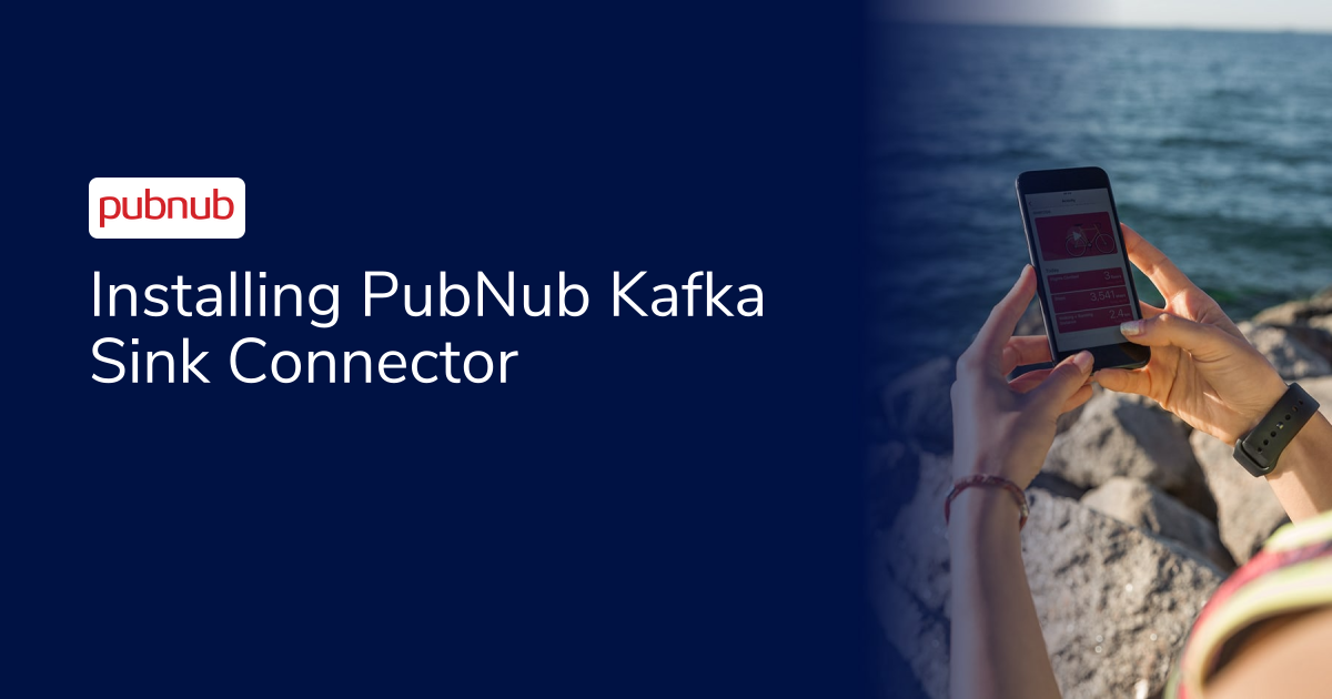 Installing PubNub Kafka Sink Connector
