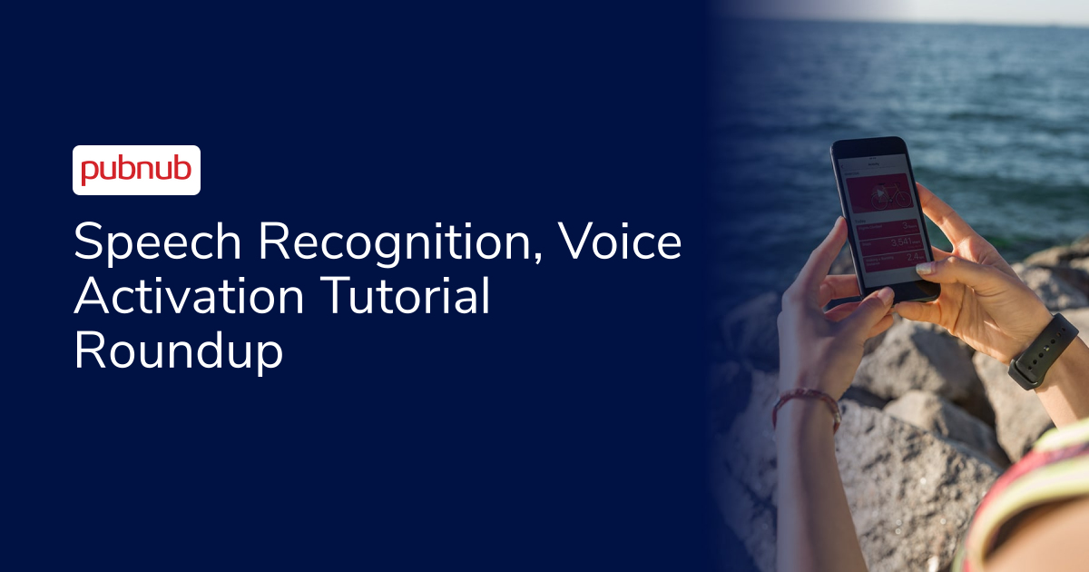 Speech Recognition, Voice Activation Tutorial Roundup