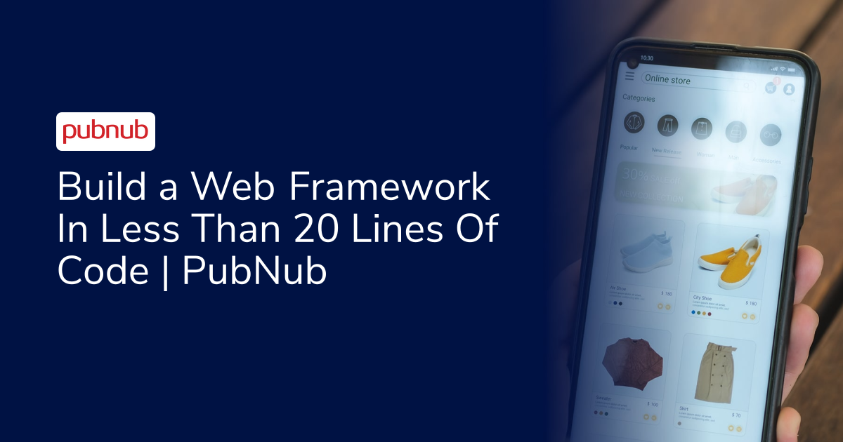 Build a Web Framework In Less Than 20 Lines Of Code | PubNub