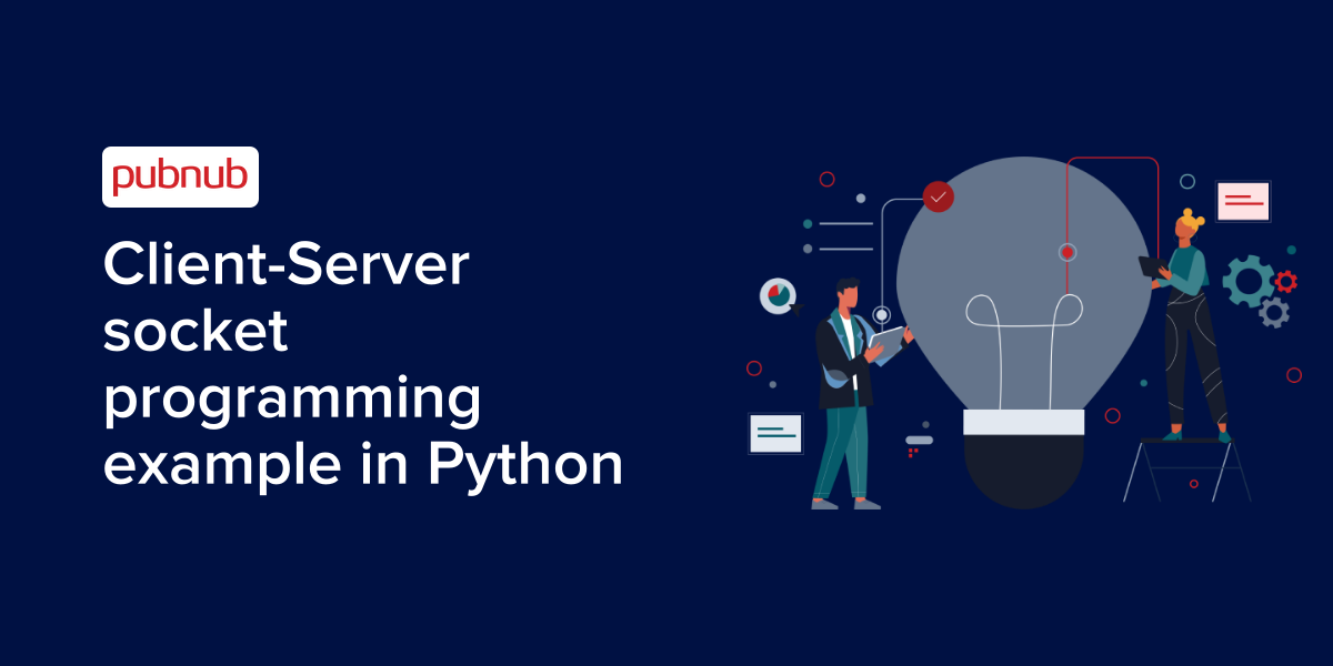 Client Server Socket Programming Example In Python