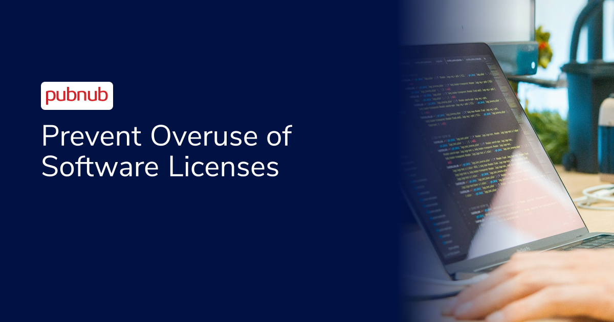 Prevent Overuse of Software Licenses