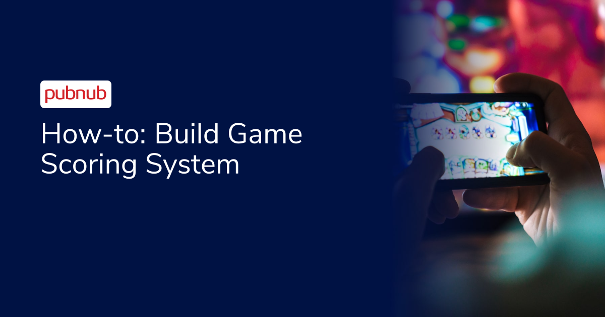 How-to: Build Game Scoring System
