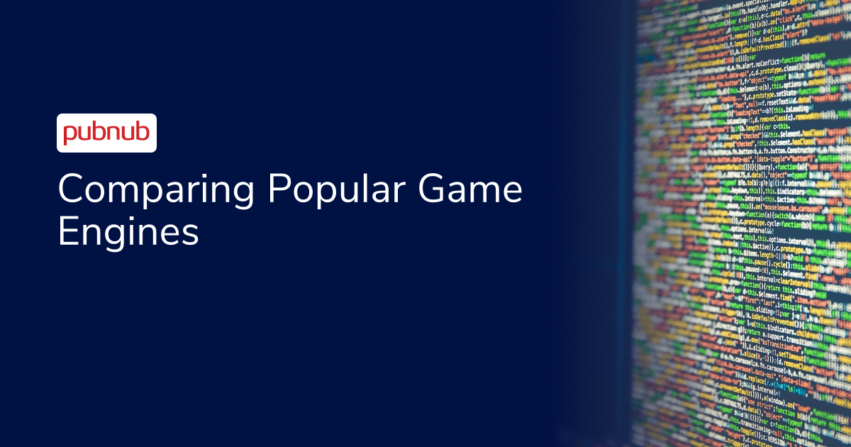 Comparing Popular Game Engines