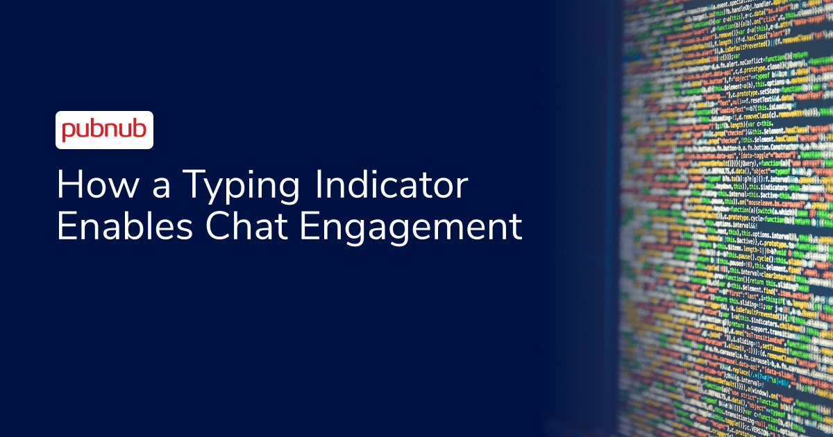 How a Typing Indicator Enables Chat Engagement